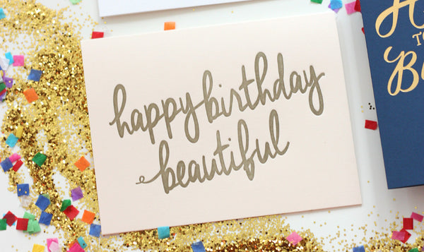Happy Birthday Beautiful – Wants and Wishes